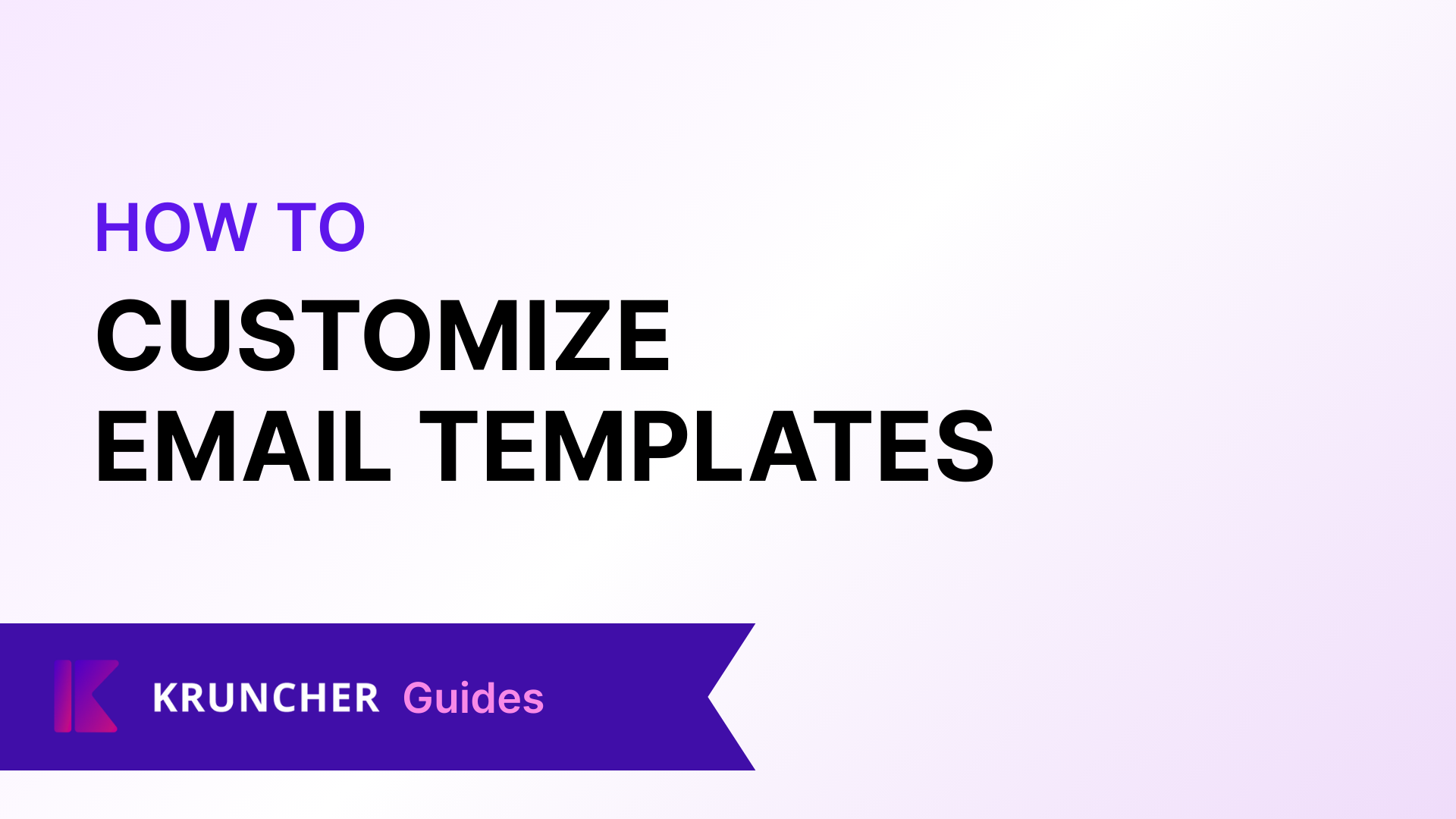 How To Customize Email Templates
